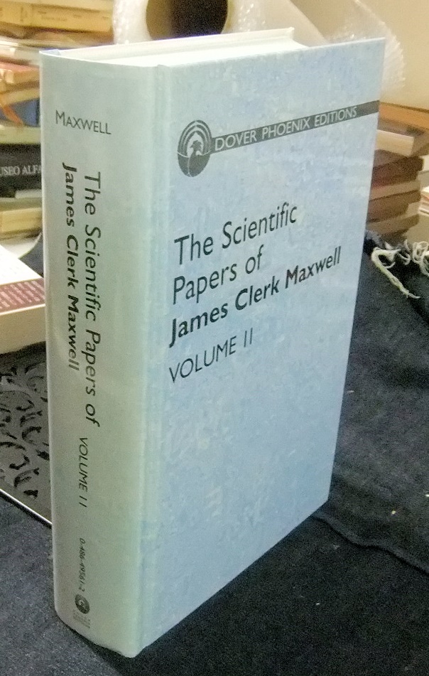 The Scientific Papers of James Clerk Maxwell VOLUME. IIほか - 名古屋の古本・古書の ...